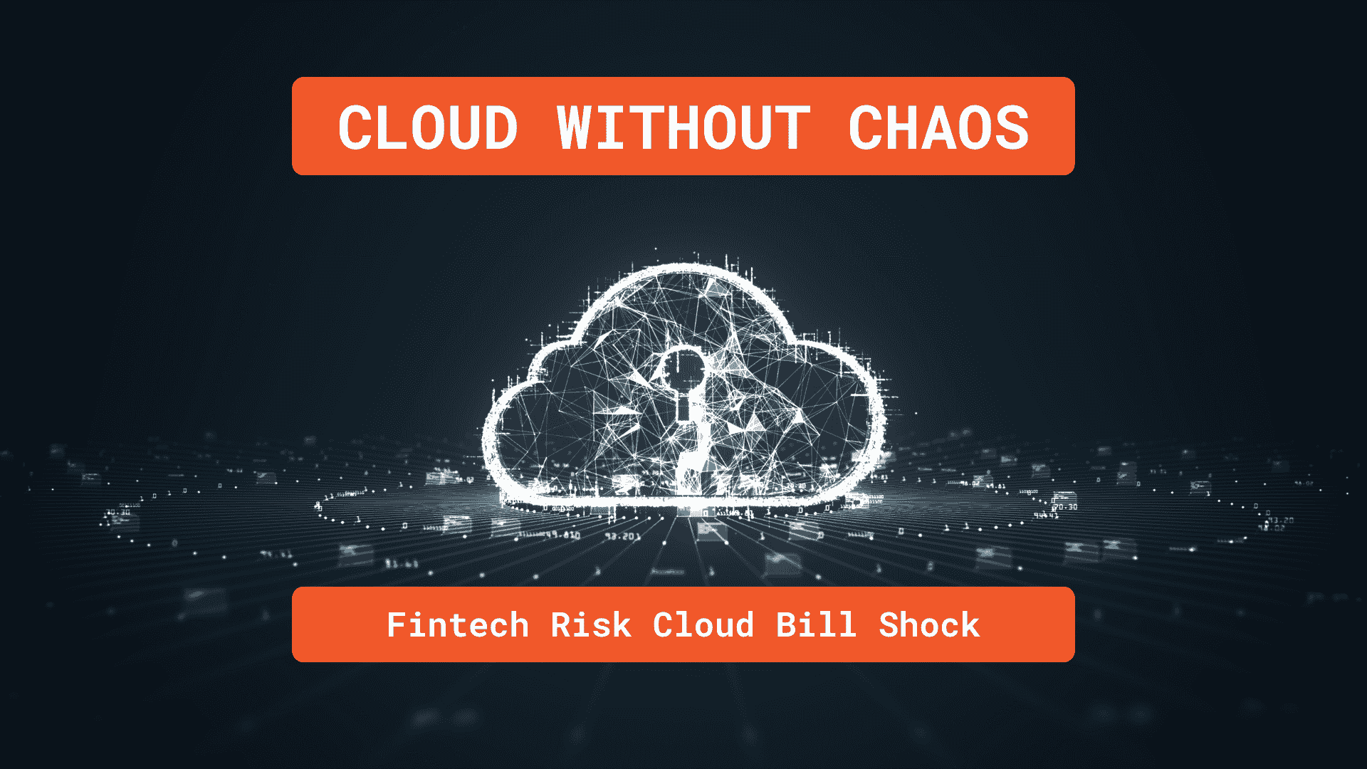 Fintechs Cloud Bill Shock | Cloud Cost | Kinetic Skunk
